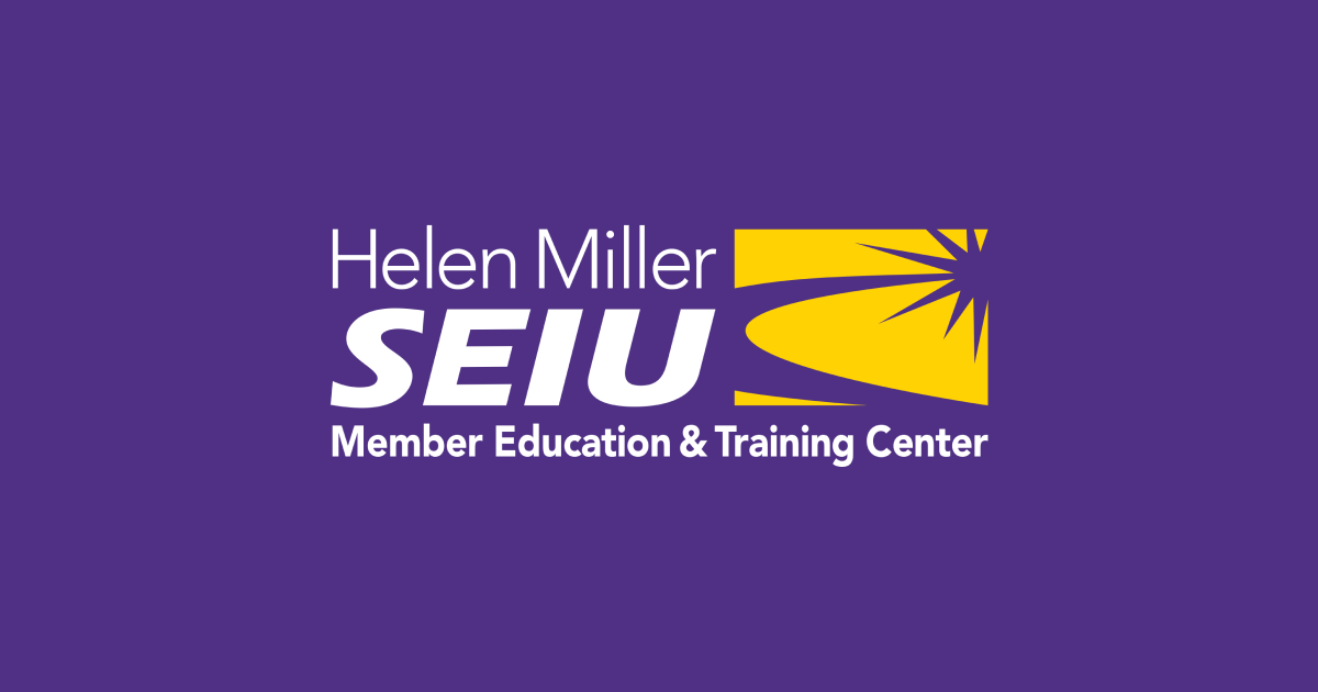 Trainings - Helen Miller SEIU Member Education & Training Center (METC)